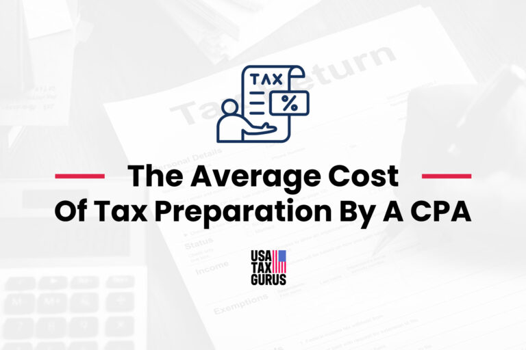 What Is the Average Cost of Tax Preparation by a CPA? 2026